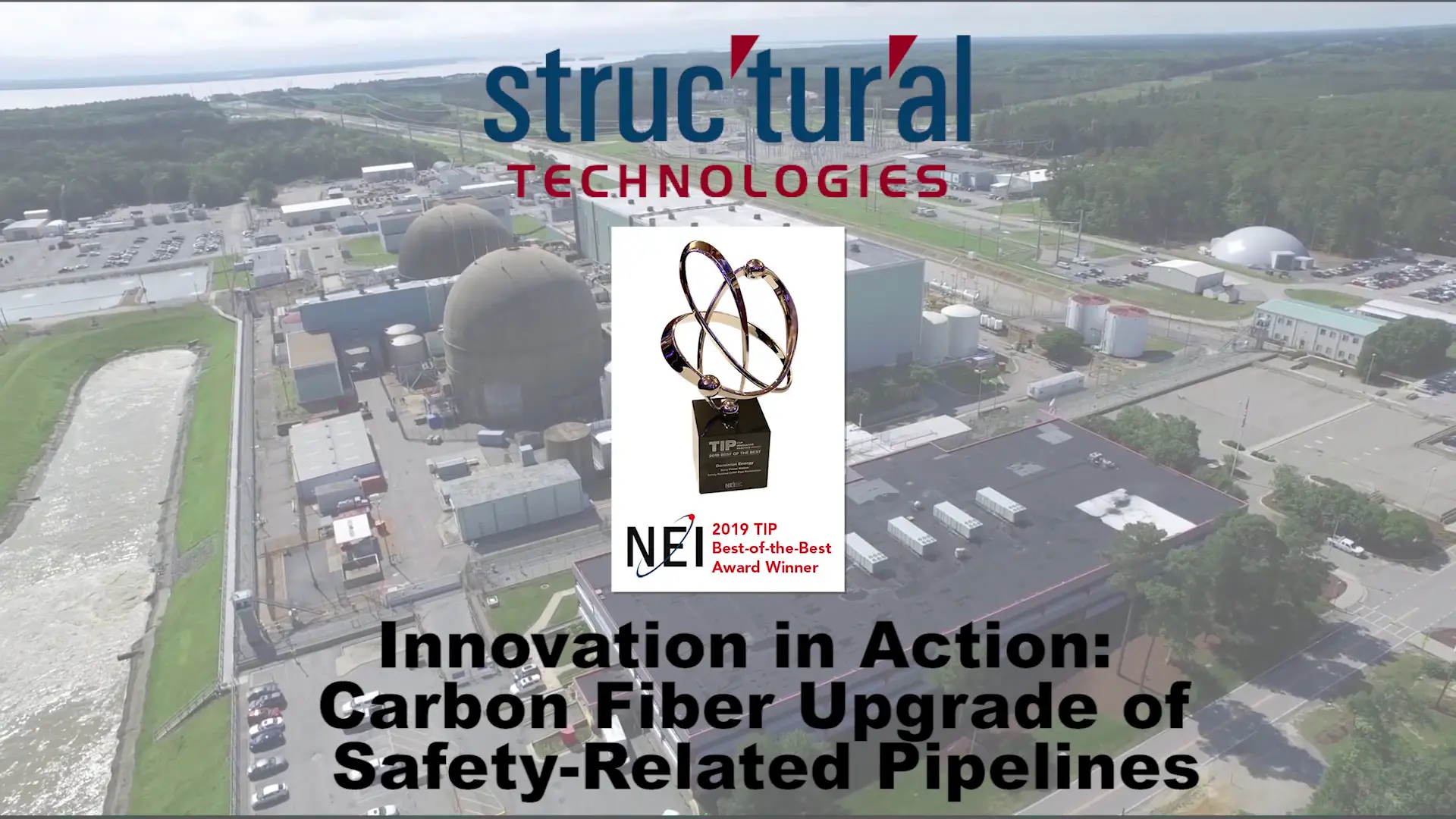 NEI 2019 TIP Best-of-the-Best Award Winner | Structural Technologies
